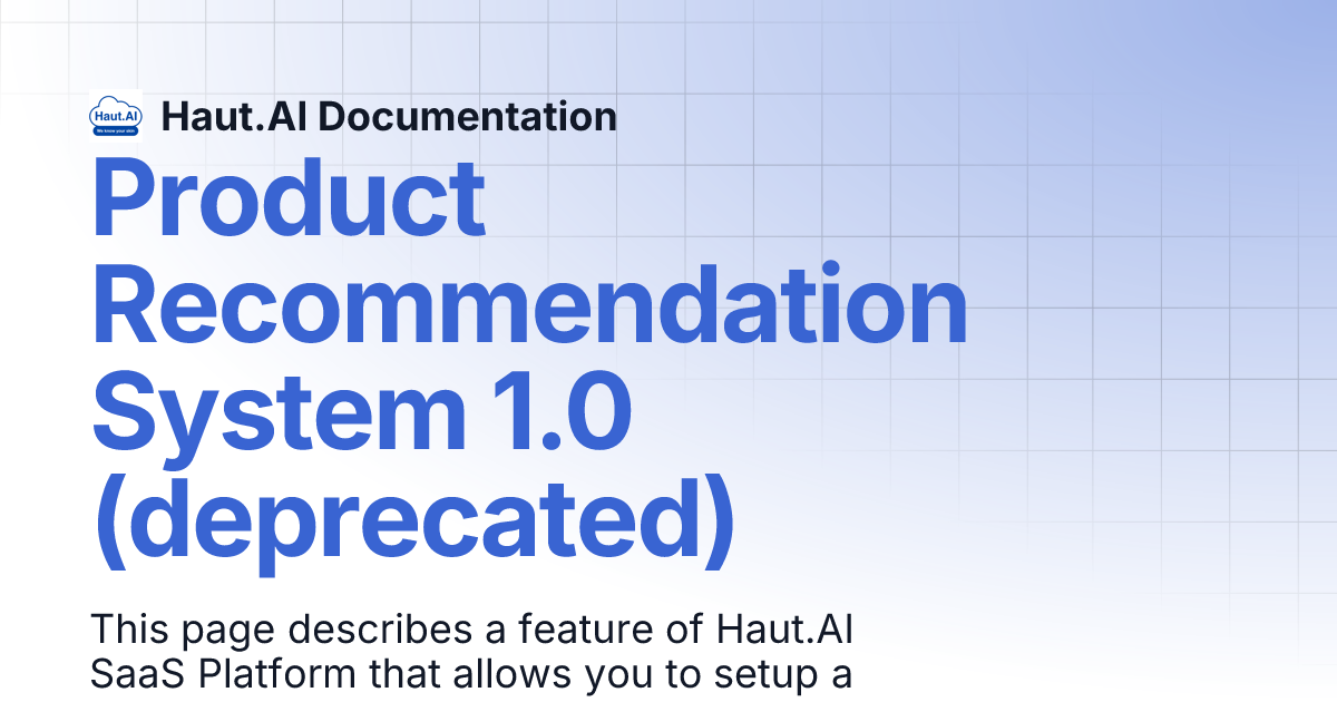 Product Recommendation System 1.0 (deprecated) | Haut.AI Documentation