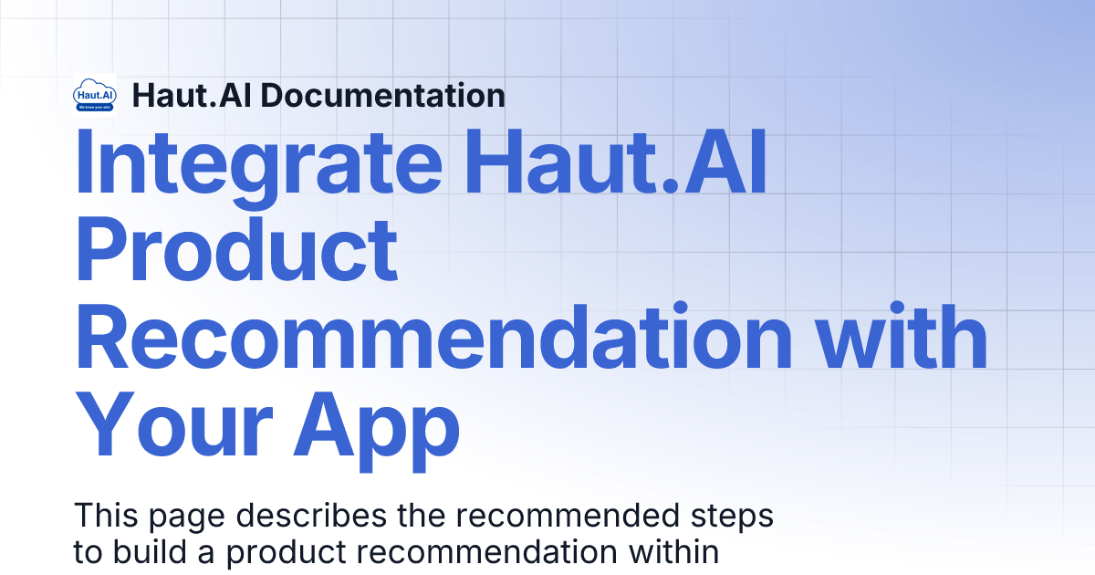 Integrate Haut.AI Product Recommendation with Your App | Haut.AI
