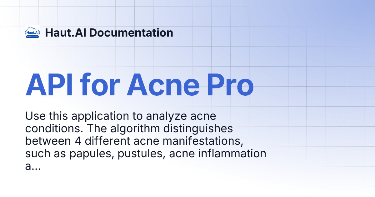 API for Acne Pro | Haut.AI Documentation