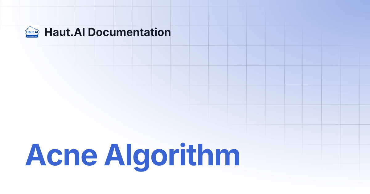 Acne Algorithm | Haut.AI Documentation